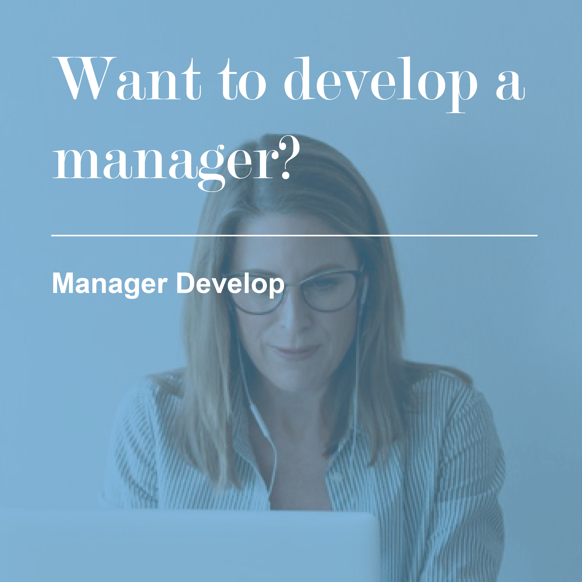 Manager Develop